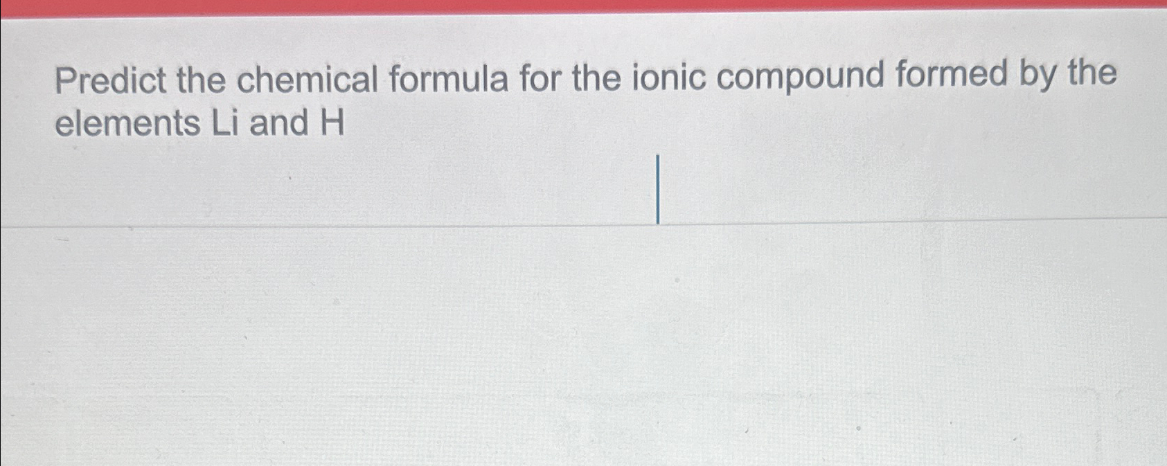 Predict the chemical formula for the ionic compound | Chegg.com