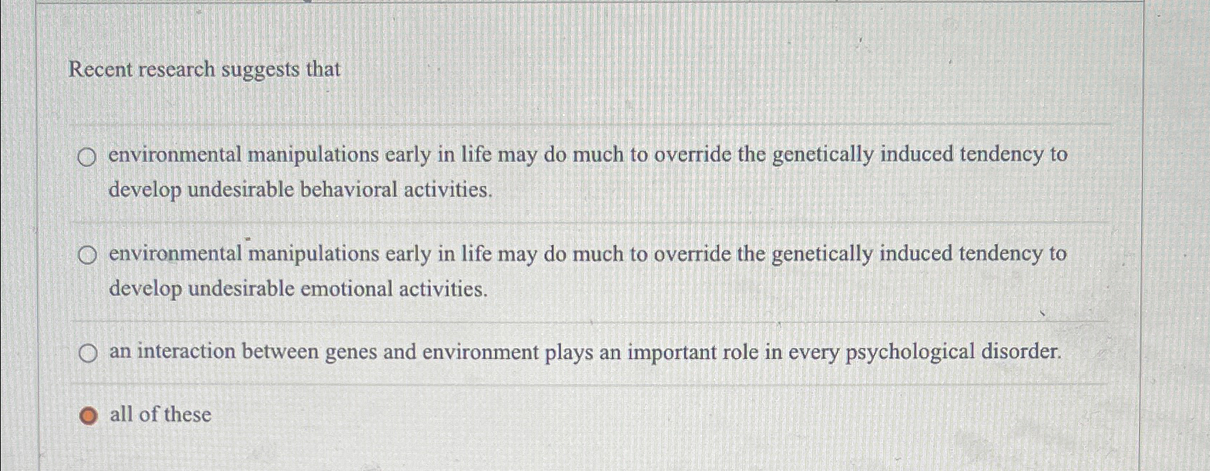 Solved Recent research suggests thatenvironmental | Chegg.com
