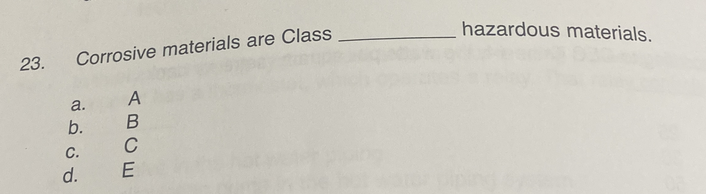 Solved Corrosive materials are Class q, ﻿hazardous | Chegg.com