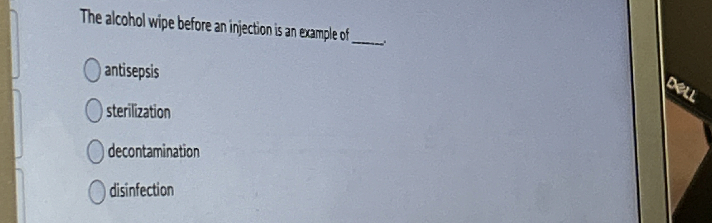 Solved The alcohol wipe before an injection is an example | Chegg.com
