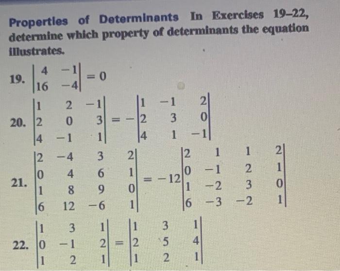 Solved Properties of Determinants In Exercises 19-22, | Chegg.com