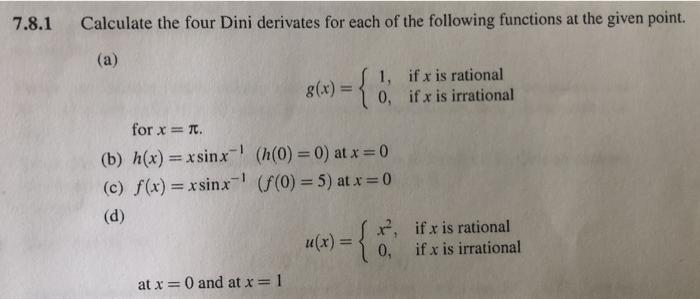 Solved 7.8.1 Calculate the four Dini derivates for each of | Chegg.com