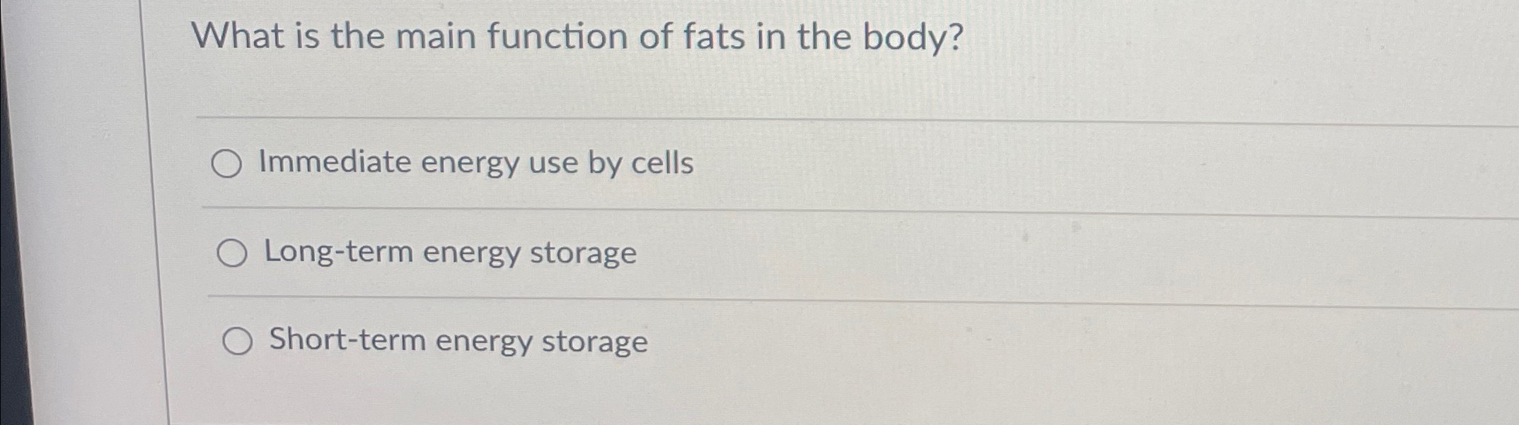 Solved What is the main function of fats in the | Chegg.com