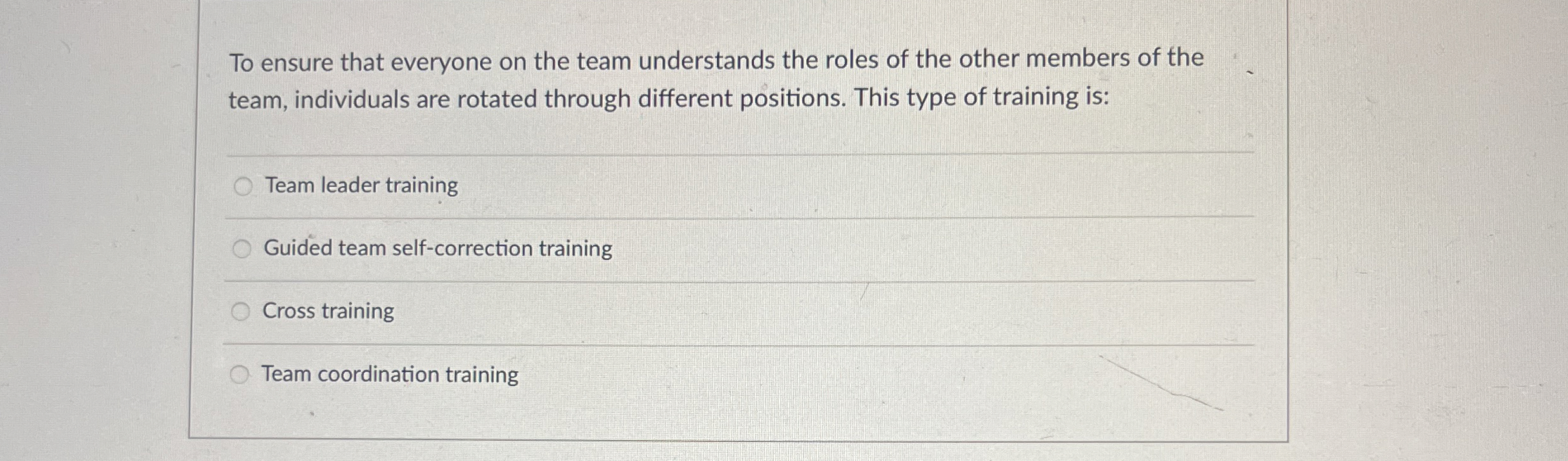 Solved To ensure that everyone on the team understands the | Chegg.com