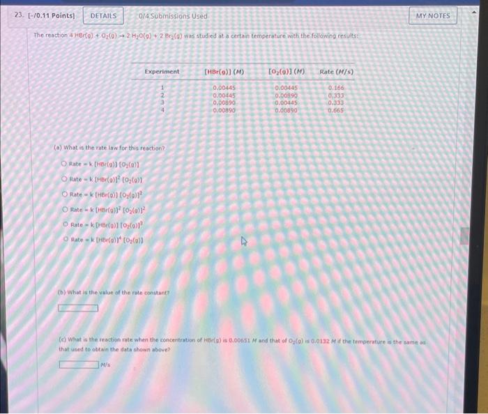 Solved The reaction 4HBr(g)+O2(9)→2H2O(g)+2Br2( g) was | Chegg.com