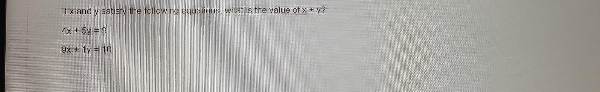 Solved If x and y satisfy the following equations, what is | Chegg.com
