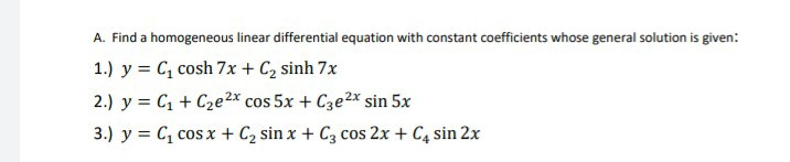 Solved A. Find a homogeneous linear differential equation | Chegg.com