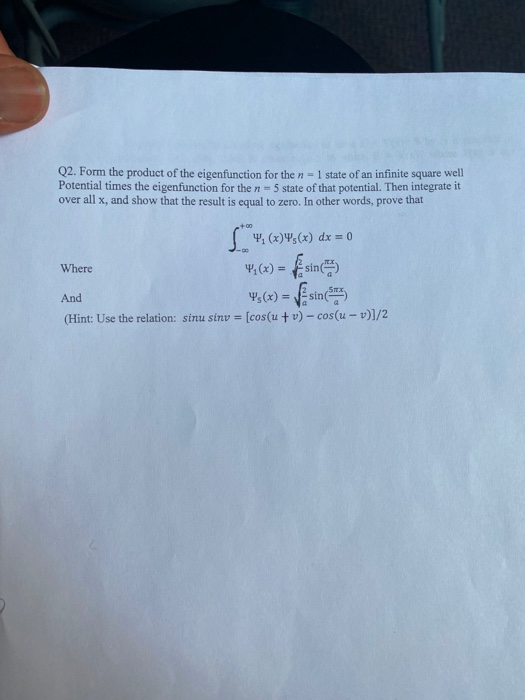 Solved form the product of the eigenfunction for the n = 1 | Chegg.com