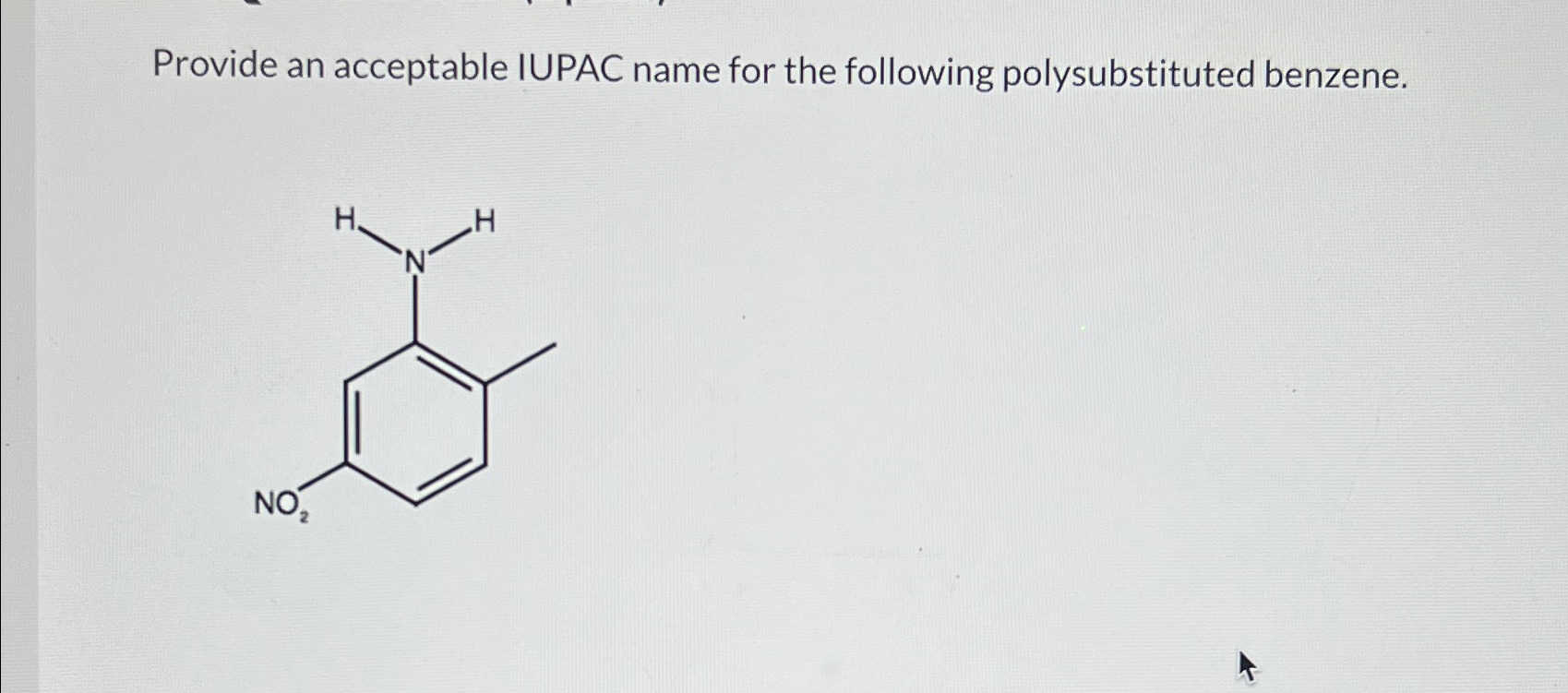 Solved Provide an acceptable IUPAC name for the following | Chegg.com