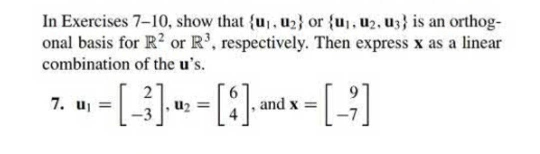 Solved In Exercises 7-10, ﻿show that {u1,u2} ﻿or {u1,u2,u3} | Chegg.com
