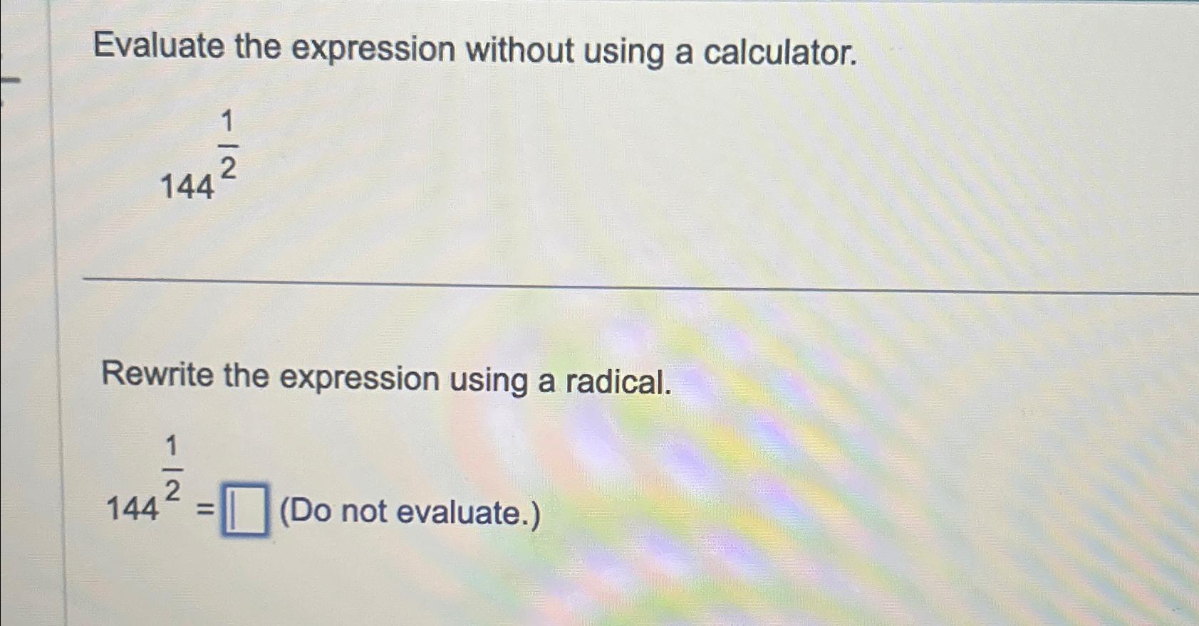 Solved Evaluate the expression without using a | Chegg.com
