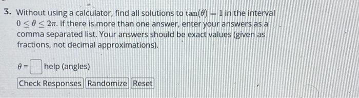 Solved Without using a calculator, find all solutions to | Chegg.com
