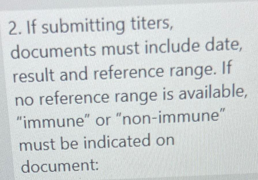Solved If submitting titers, documents must include date, | Chegg.com