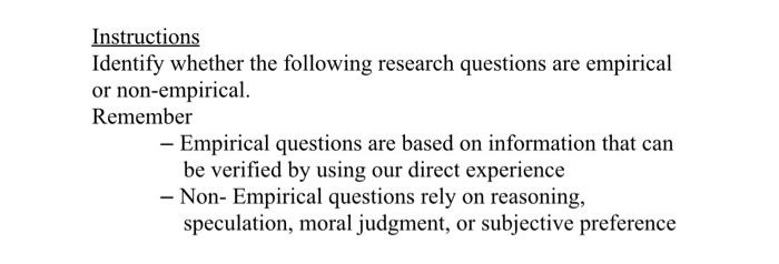 Solved Instructions Identify whether the following research | Chegg.com