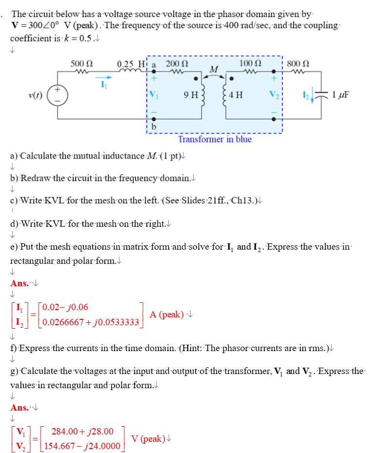 Solved The circuit below has a voltage source voltage in the | Chegg.com