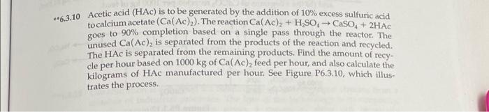 Solved 6.3.10 Acetic acid (HAc) is to be generated by the | Chegg.com
