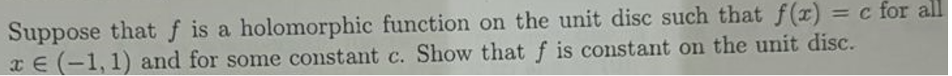 Solved Suppose that f ﻿is a holomorphic function on the unit | Chegg.com