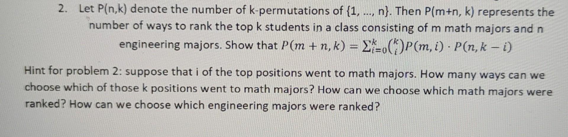 Solved 2. Let P(n,k) denote the number of k-permutations of | Chegg.com