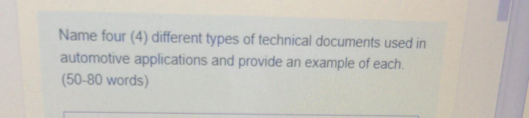 Solved Name four (4) different types of technical documents | Chegg.com