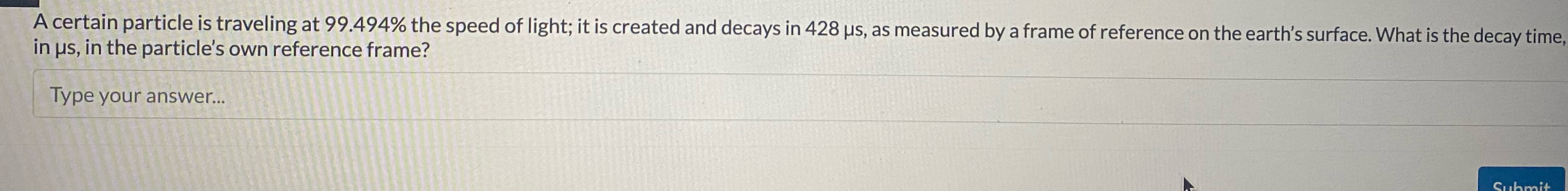 Solved A certain particle is traveling at 99.494% ﻿the speed | Chegg.com