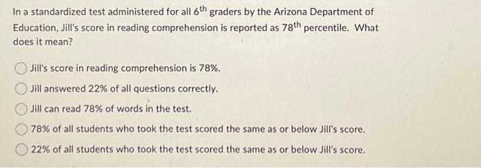 Solved In a standardized test administered for all 6th | Chegg.com