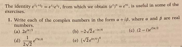 Solved The identity ez1+z2=ez1ez2, from which we obtain | Chegg.com