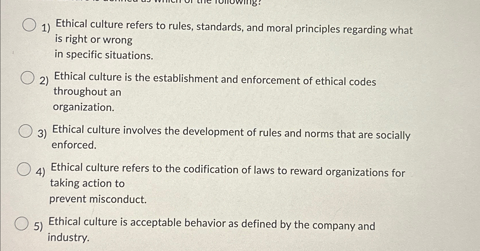 Solved Ethical culture refers to rules, standards, and moral | Chegg.com