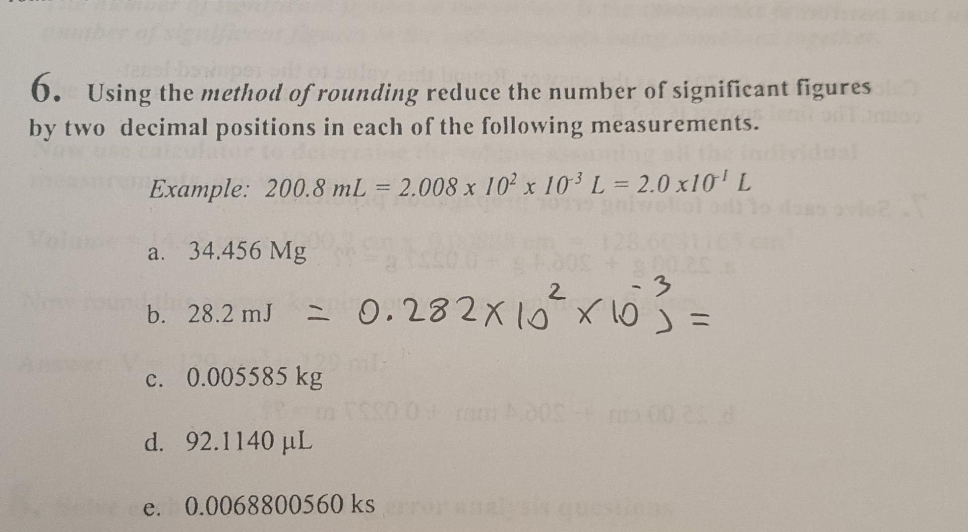 Solved 6. Using the method of rounding reduce the number of | Chegg.com