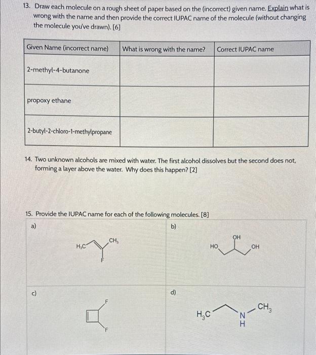 Solved 13. Draw each molecule on a rough sheet of paper | Chegg.com