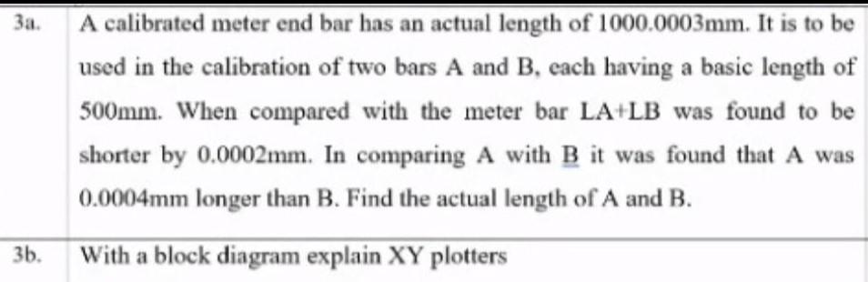 Solved За. . A calibrated meter end bar has an actual length | Chegg.com