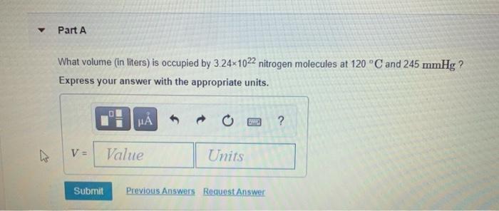 Solved Part A What volume (in liters) is occupied by | Chegg.com