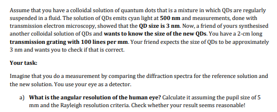 Solved a) ﻿What is the angular resolution of the human eye? | Chegg.com