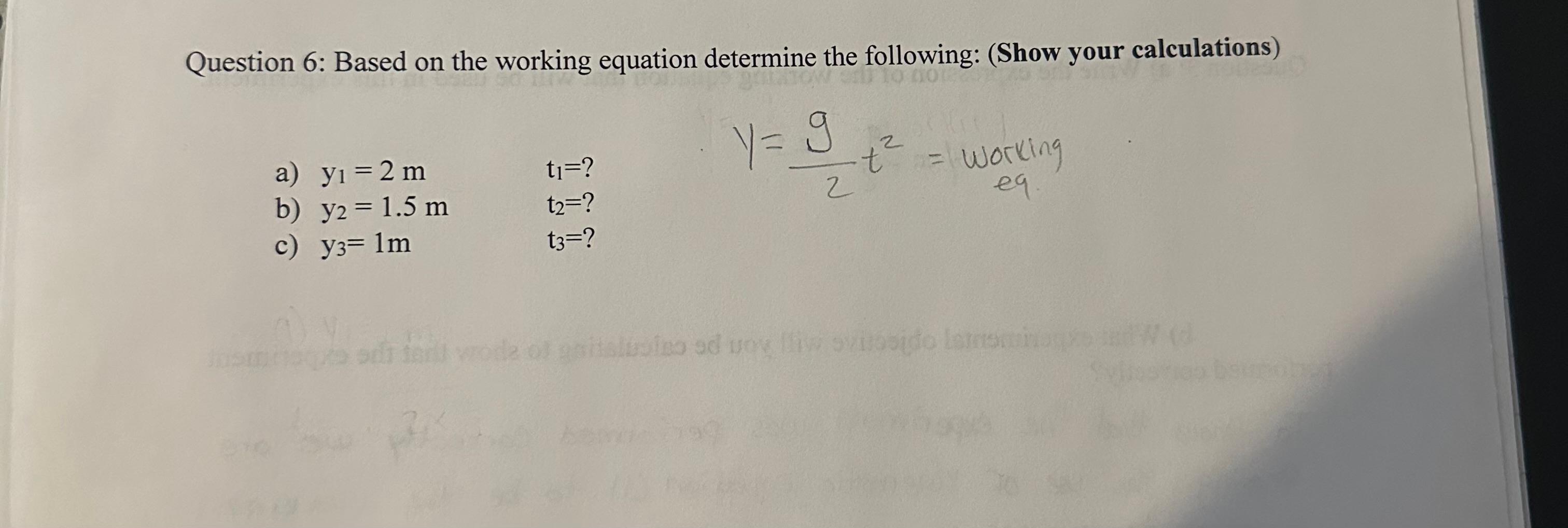 Solved Question 6: Based on the working equation determine | Chegg.com