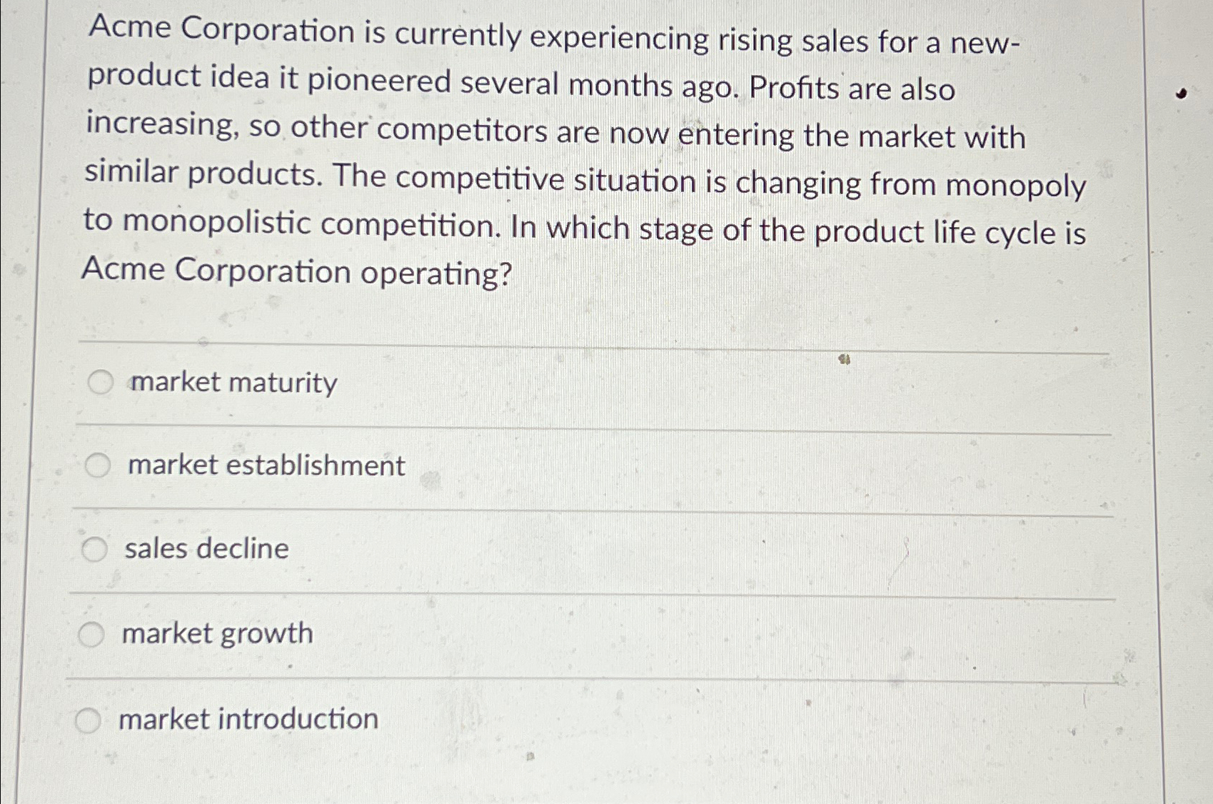 Solved Acme Corporation is currently experiencing rising | Chegg.com