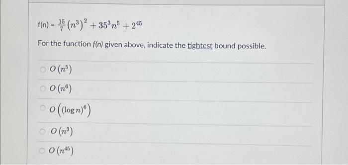 Solved f(n)=715(n3)2+353n5+245 For the function f(n) given | Chegg.com