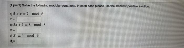 Solved (1 point) Compute the following modular inverses. | Chegg.com