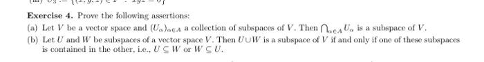 Solved Exercise 4. Prove the following assertions: (a) Let V | Chegg.com
