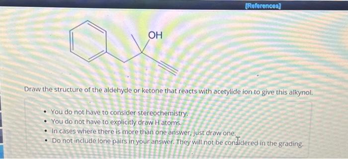 Solved Draw the structure of the aldehyde or ketone that | Chegg.com