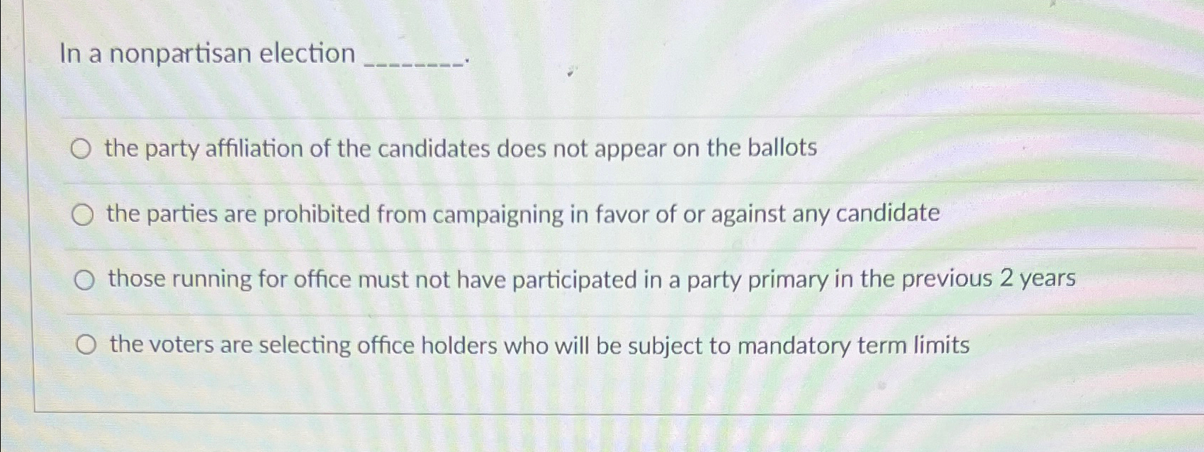 Solved In a nonpartisan electionthe party affiliation of the | Chegg.com