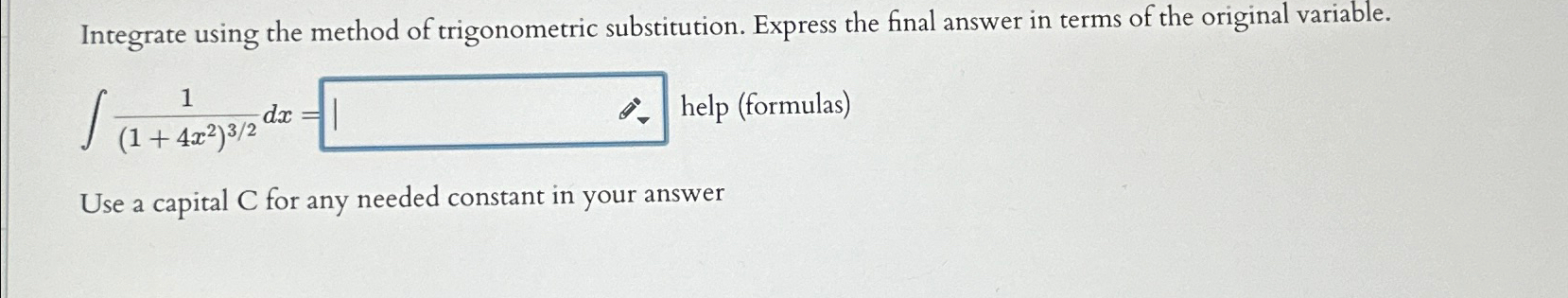 Solved Integrate using the method of trigonometric | Chegg.com