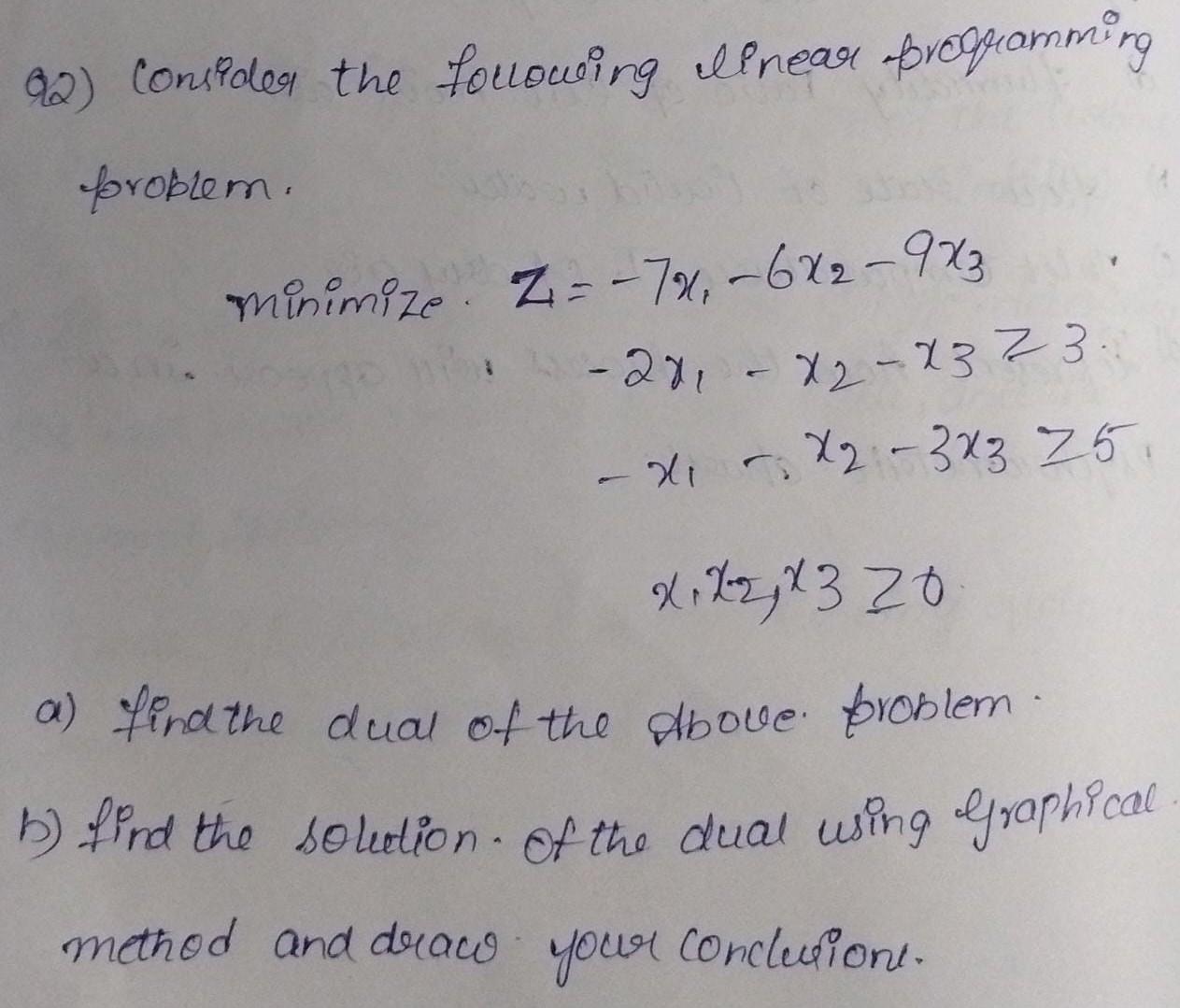 Solved Q2) Consider the follouing linear programming | Chegg.com
