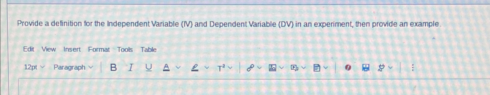 Solved Provide a definition for the Independent Variable | Chegg.com
