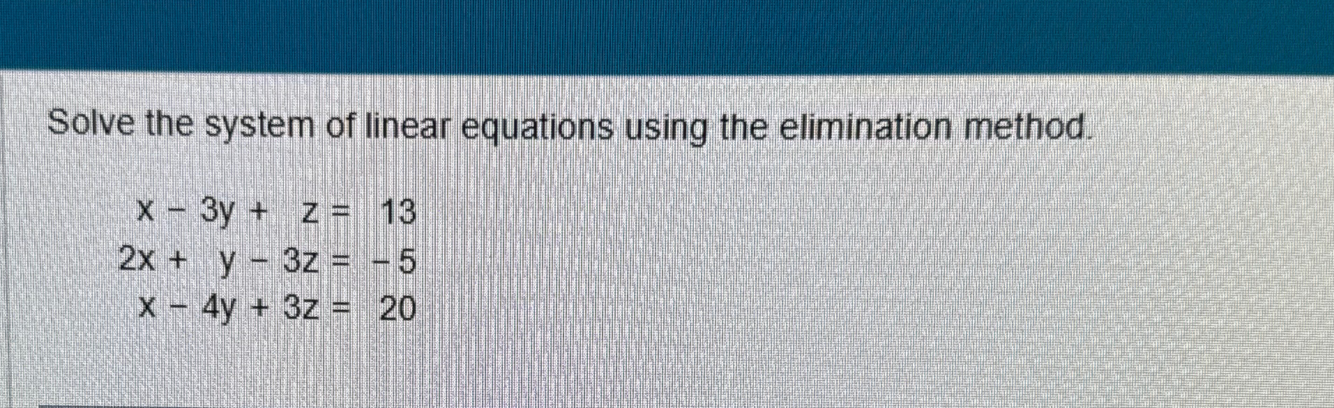 Solved Solve the system of linear equations using the | Chegg.com