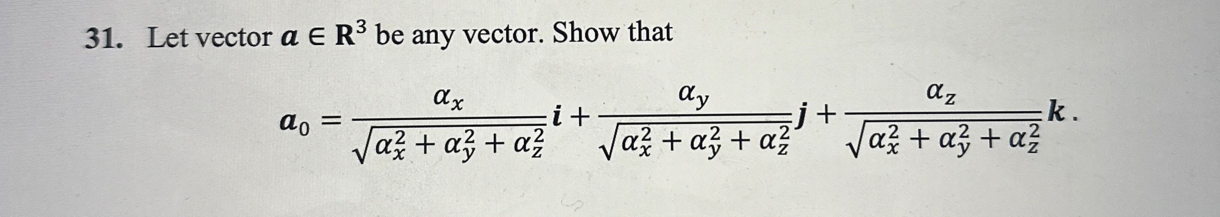Solved Let vector ainR3 ﻿be any vector. Show | Chegg.com