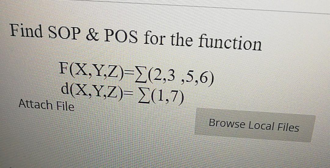 Solved Find SOP & POS for the function F(X,Y,Z)= (2,3,5,6) | Chegg.com