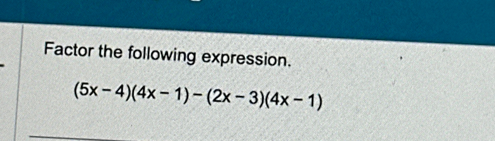 Solved Factor the following | Chegg.com