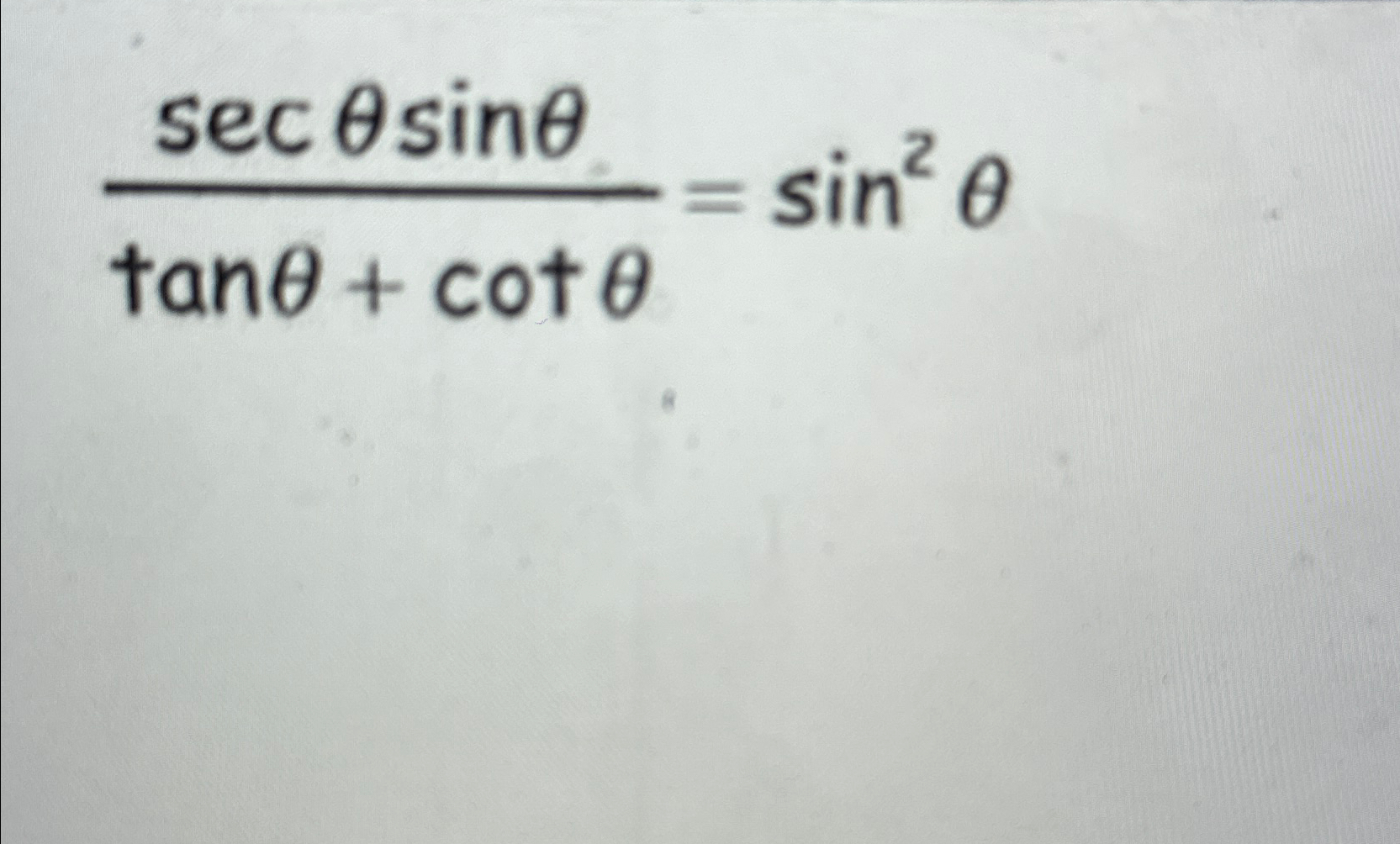 Solved secθsinθtanθ+cotθ=sin2θ ﻿prove | Chegg.com