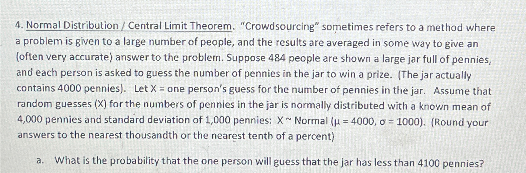 Solved Normal Distribution / ﻿Central Limit Theorem. | Chegg.com