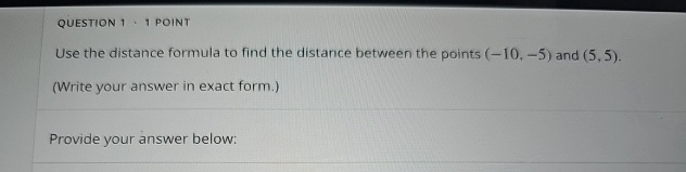 Solved QUESTION 1 - 1 ﻿POINTUse the distance formula to find | Chegg.com