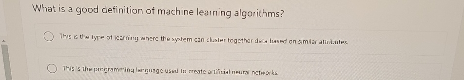 Solved What is a good definition of machine learning | Chegg.com